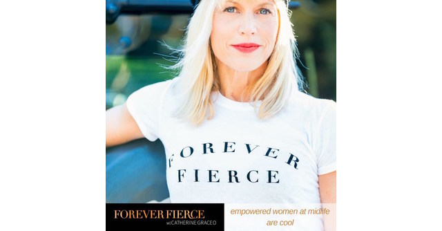 First Annual Forever Fierce Day Aims to Make Midlife Cool