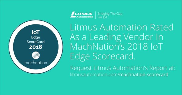 Litmus Automation Rated as a Leading Vendor on MachNation's 2018 IoT ...