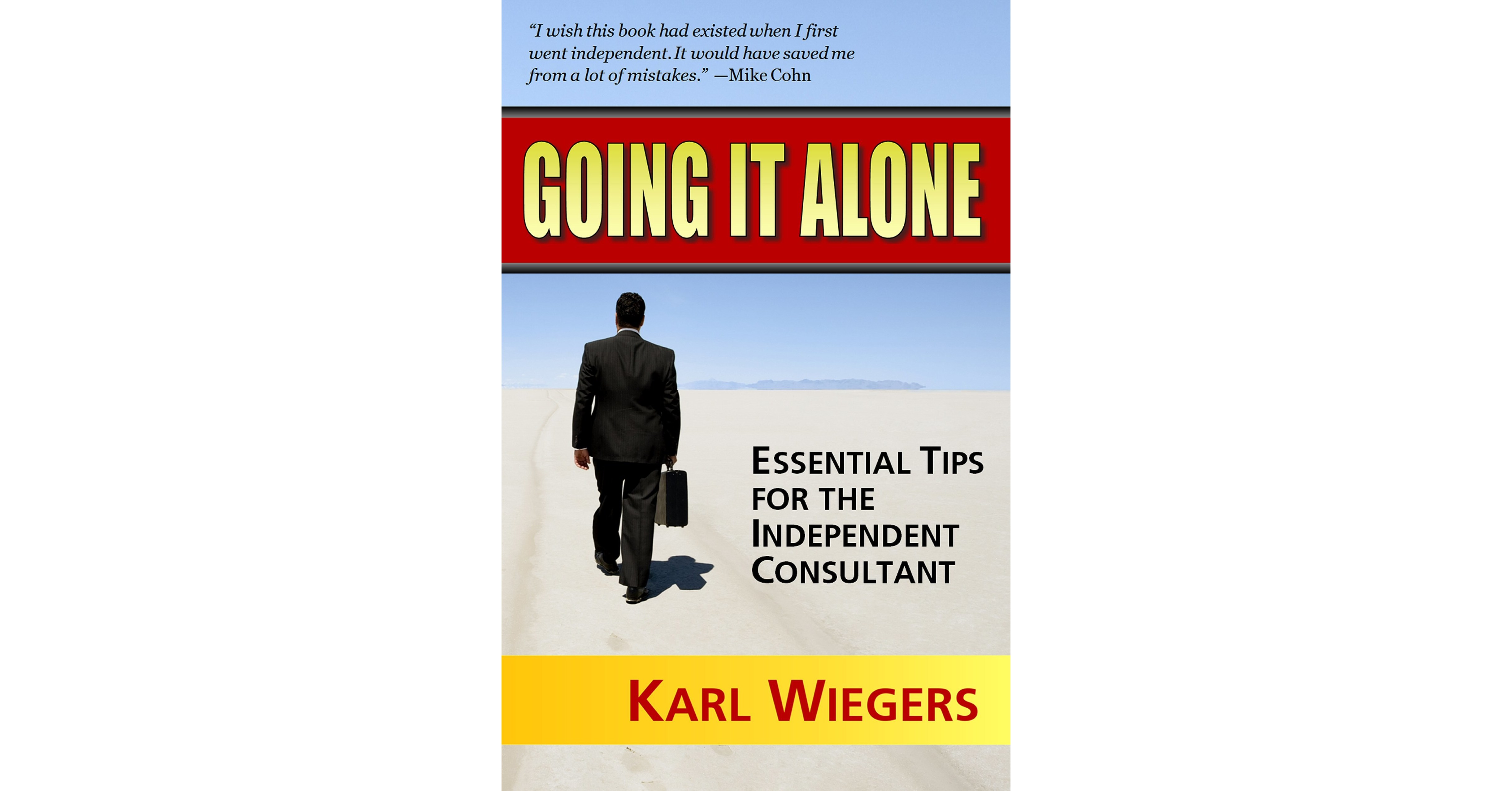 In "Going It Alone," a long-time independent consultant reveals what ...