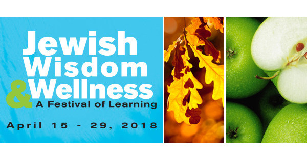 Jewish Wisdom & Wellness Festival Integrates Ancient Learning with ...