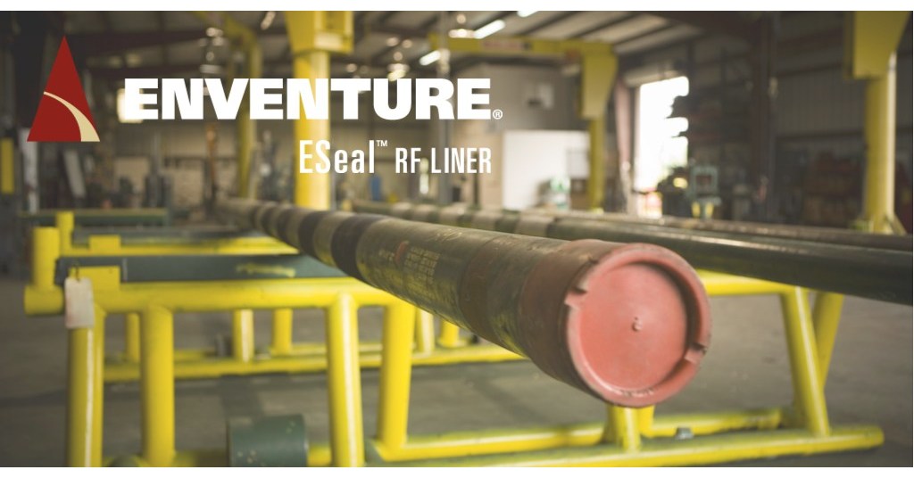 Enventure Introduces the Next Generation ESeal™ 3.0 Refrac Liner System