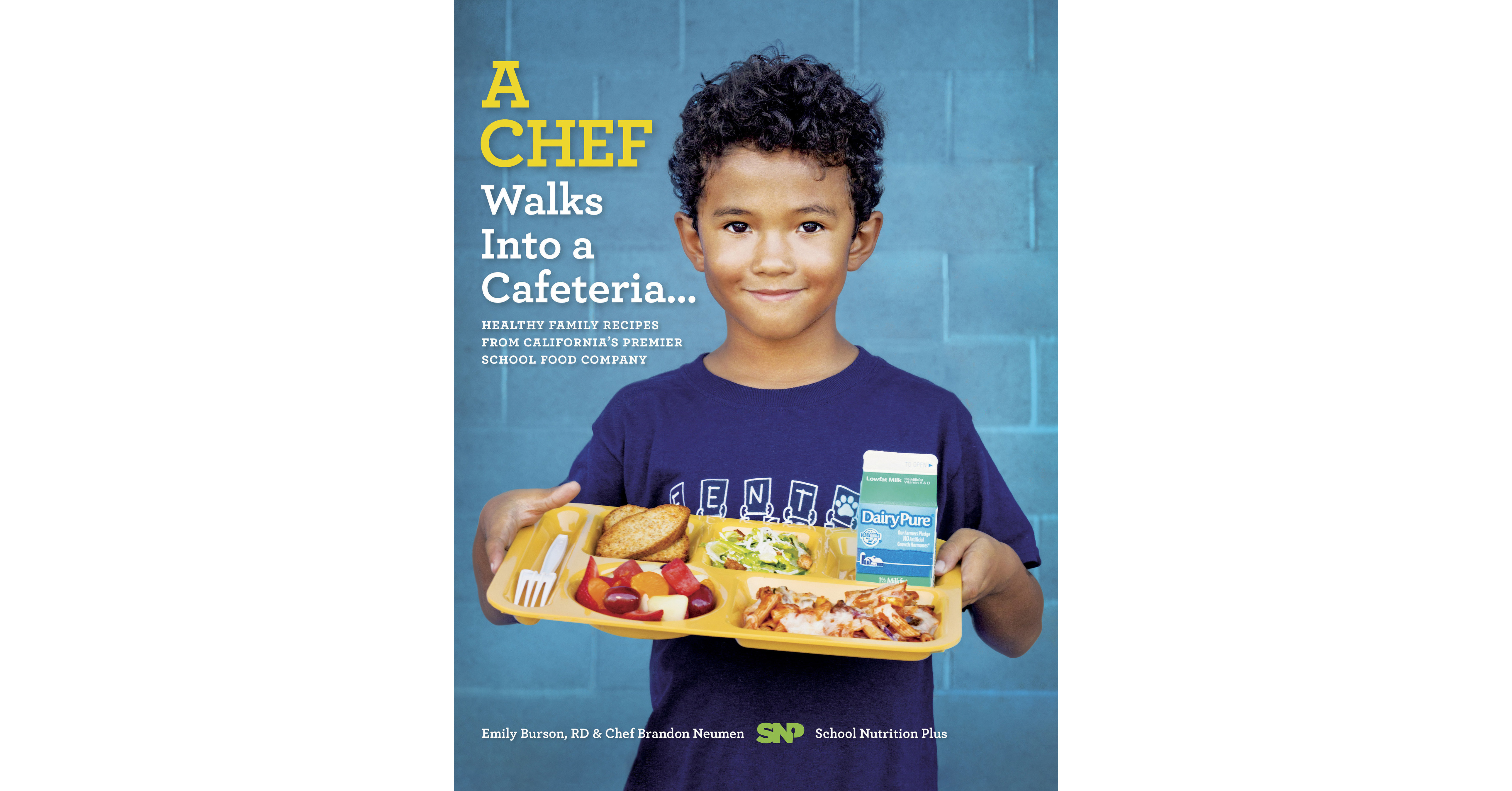 New Cookbook Dishes Up Healthy Recipes from the School Cafeteria