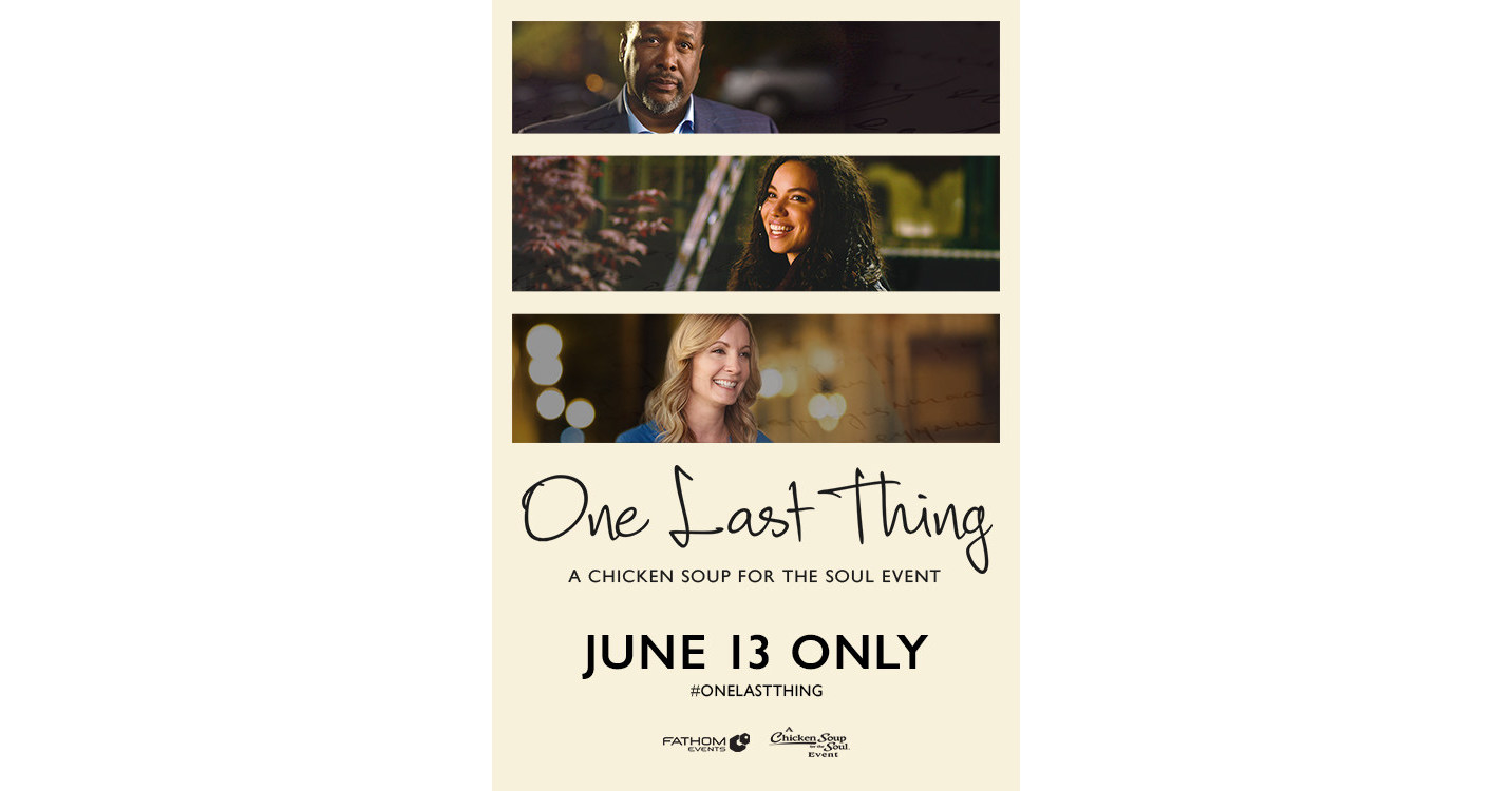 Fathom Events and Chicken Soup for the Soul Entertainment's Screen ...