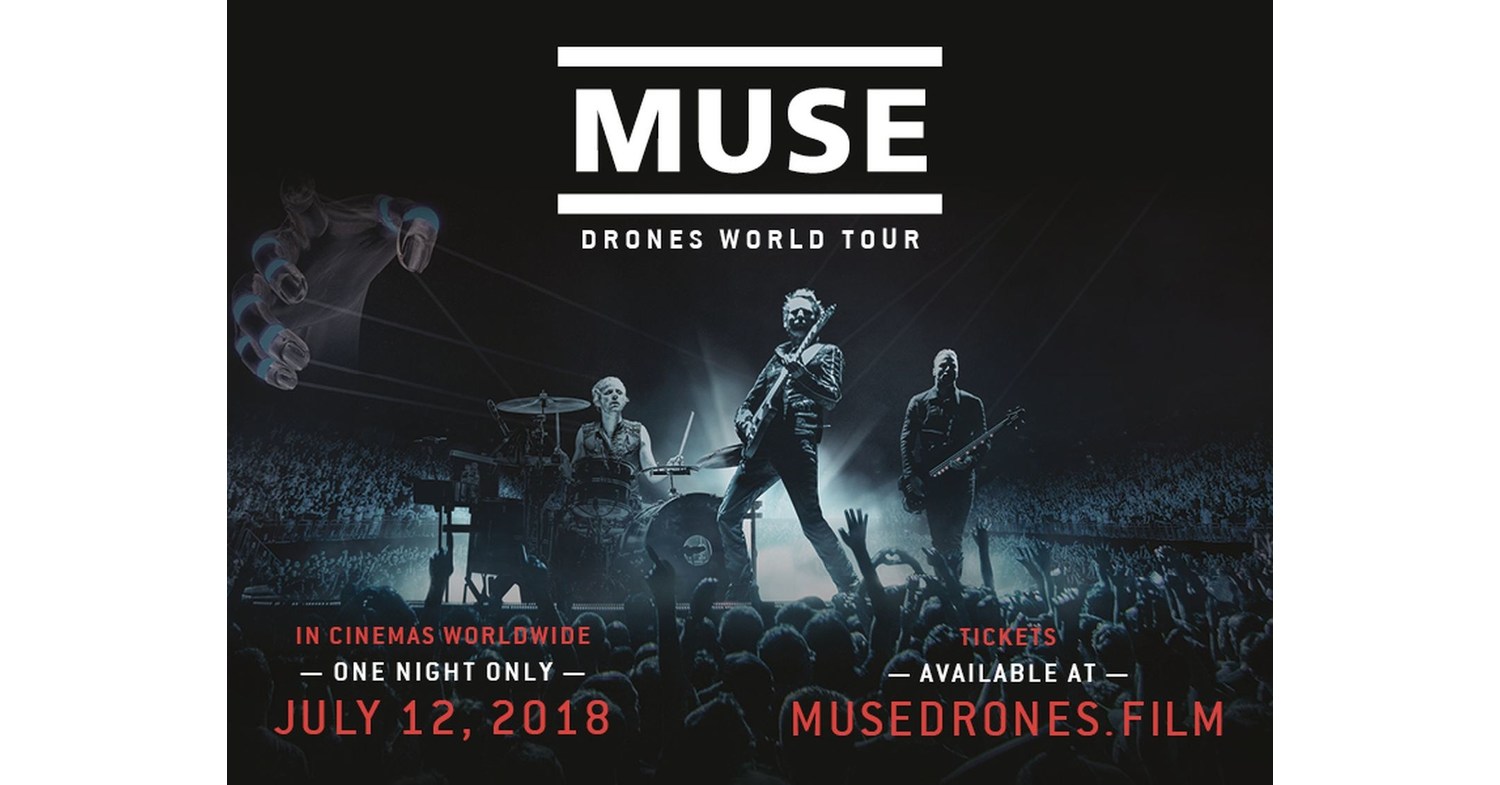 Muse to Release 'Drones World Tour' in Cinemas Worldwide for One Night ...