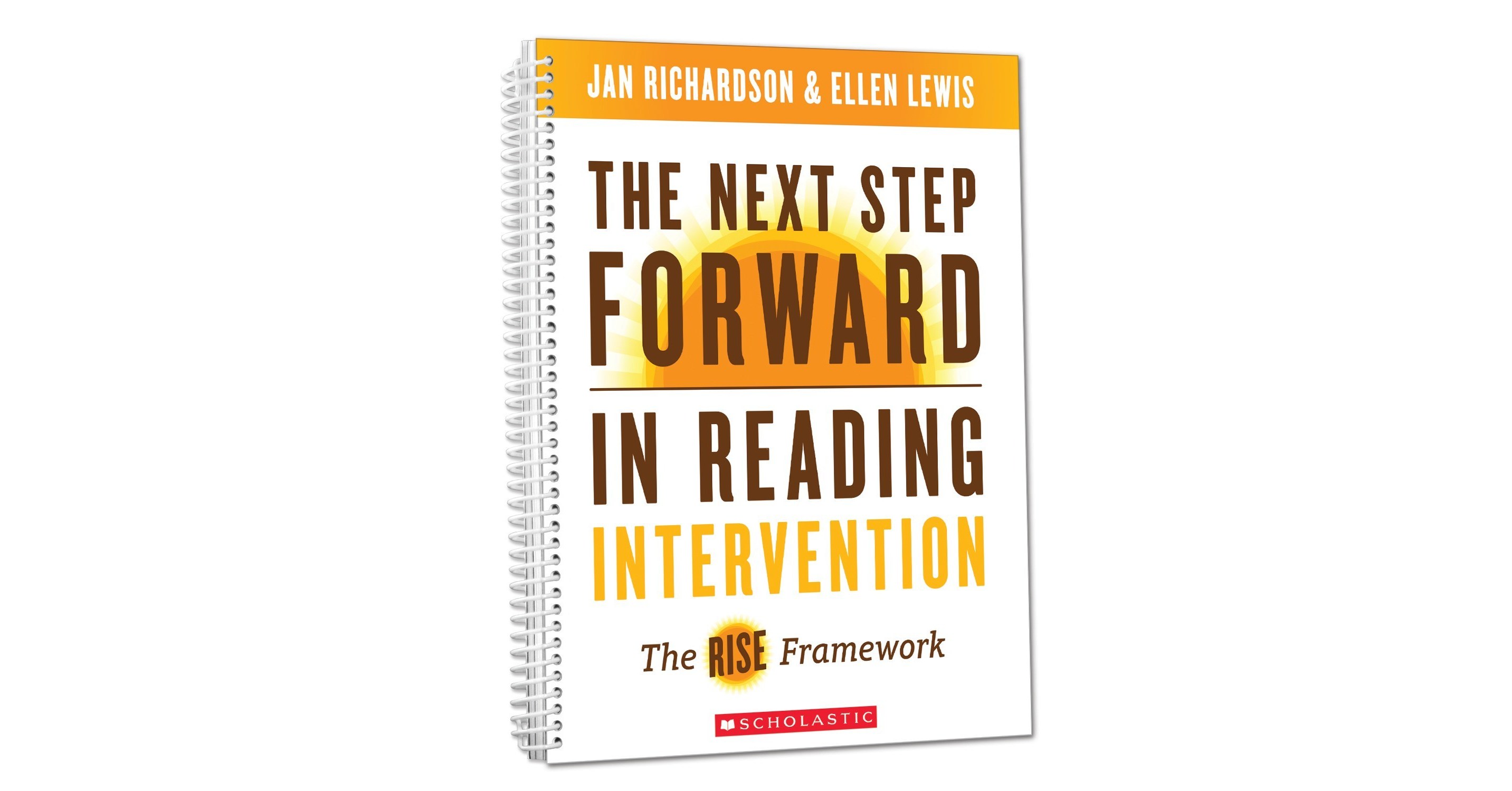 The Next Step Forward in Reading Intervention from Jan Richardson and Ellen Lewis Now Available ...