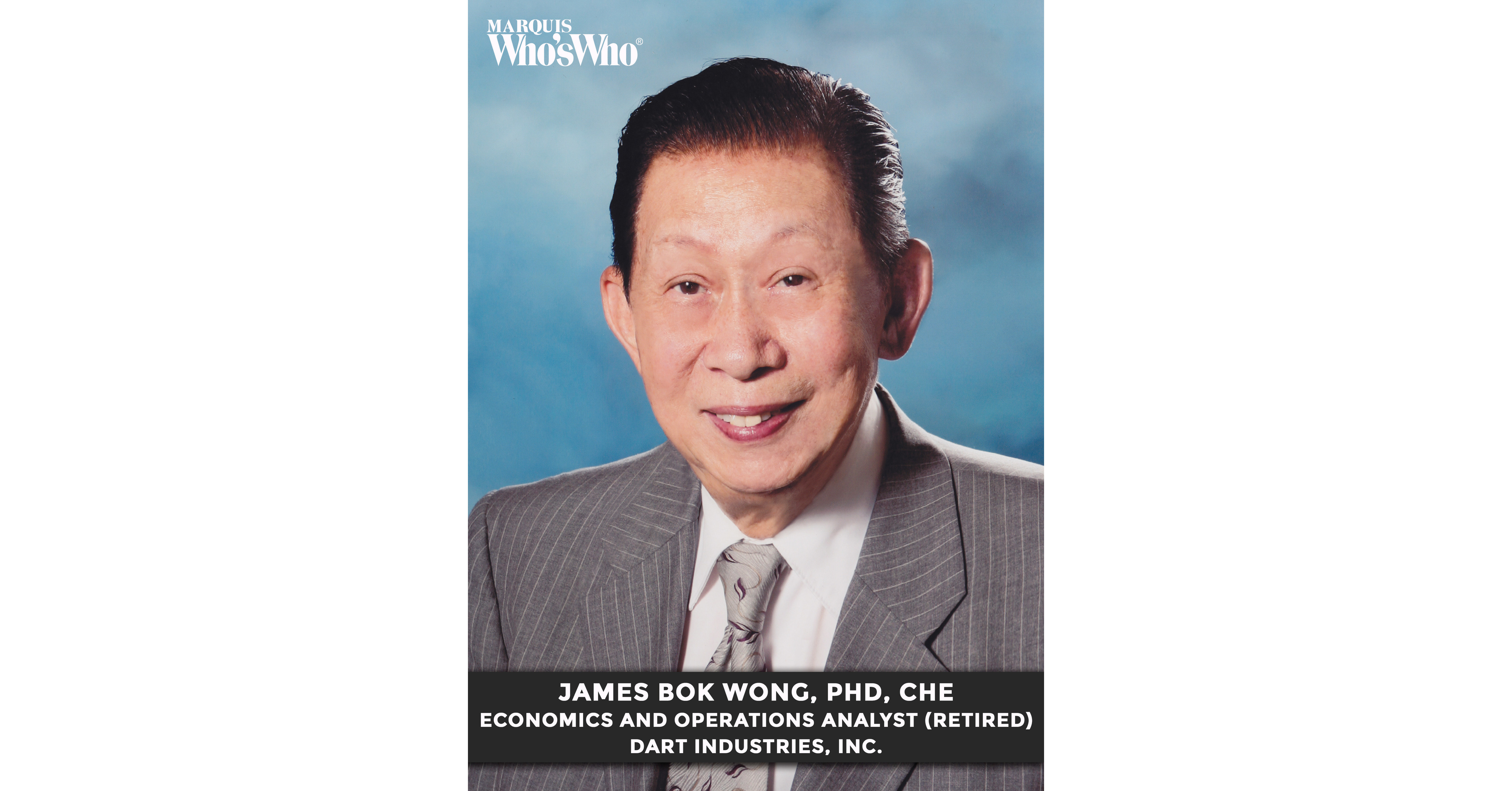 James Bok Wong, Ph.D., Ch.E., Recognized for Achievements in Economics ...