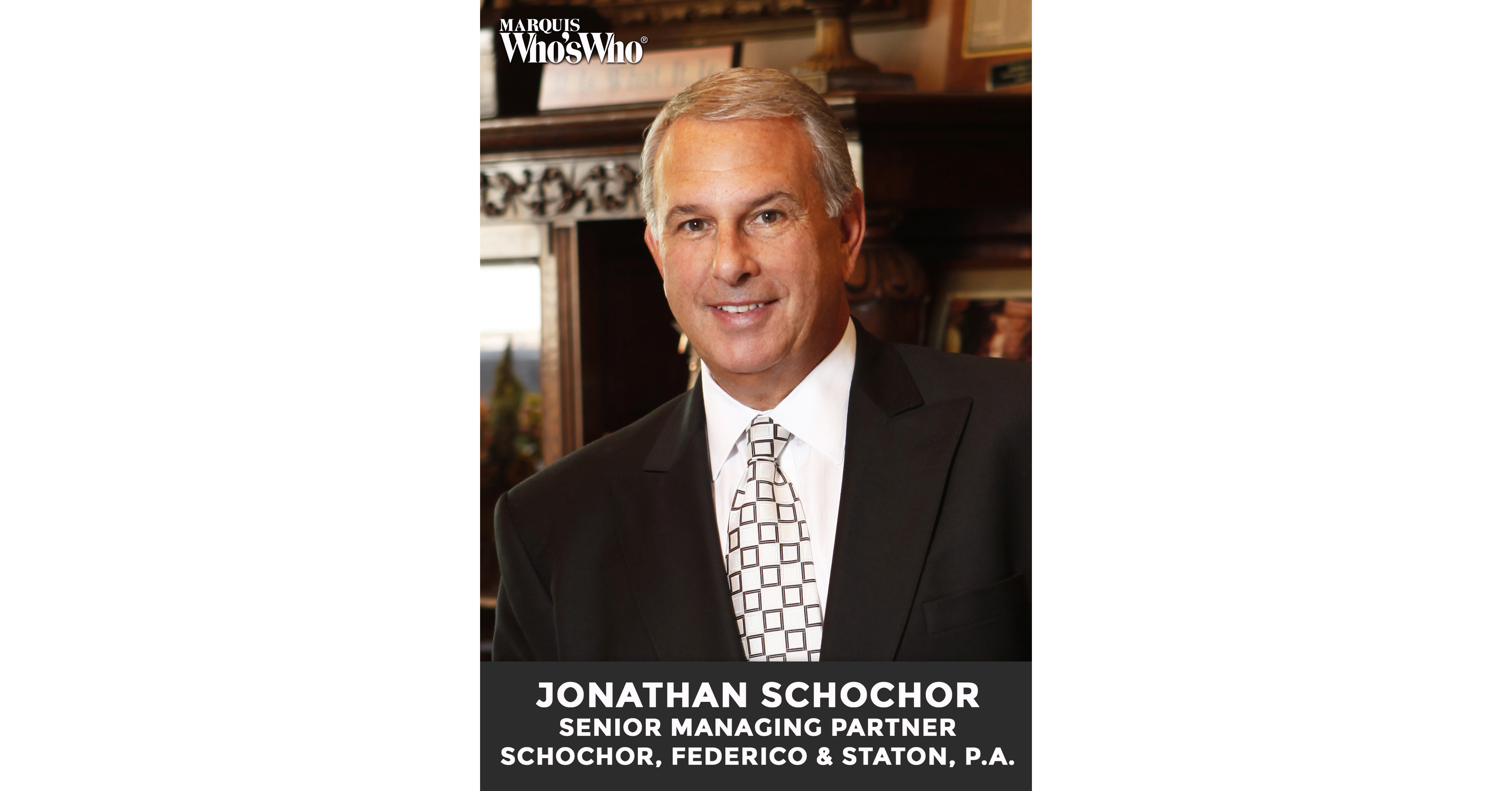 Attorney Jonathan Schochor Receives Albert Nelson Marquis Lifetime ...