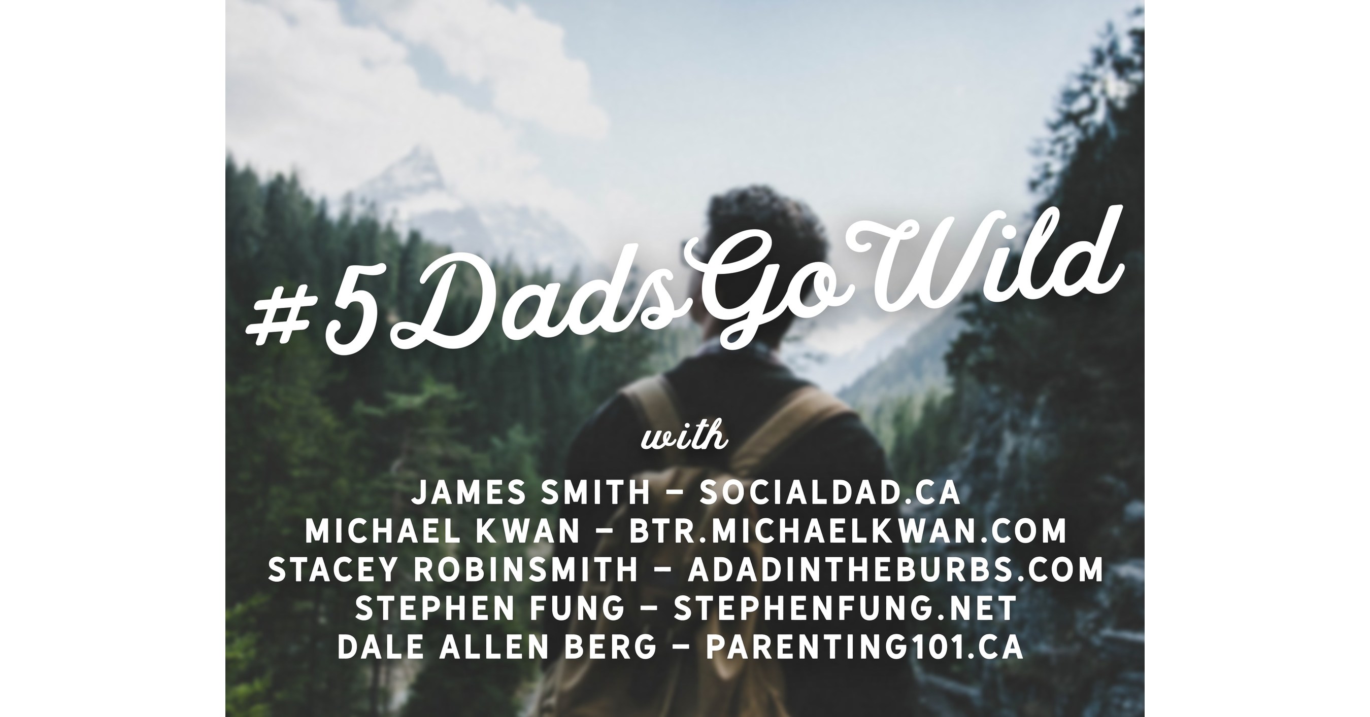Five Dad Bloggers Go Wild