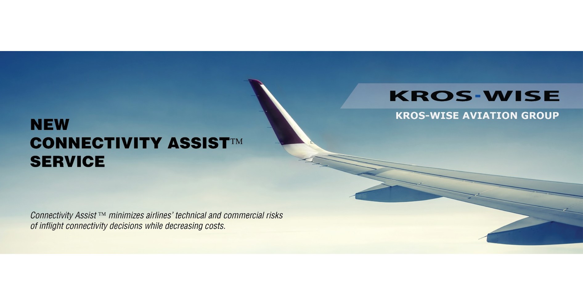 Kros-Wise Launches Connectivity Assist™ to Support Airline Connectivity ...