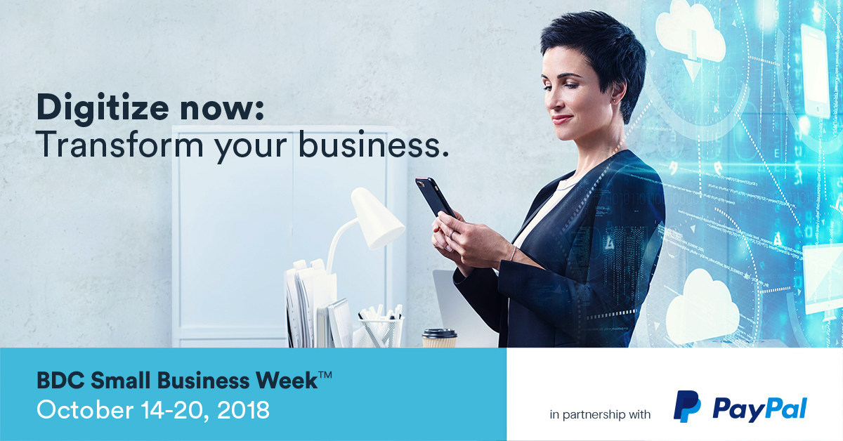 Digitize now: BDC Small Business Week™ 2018 zeroes in on digital ...