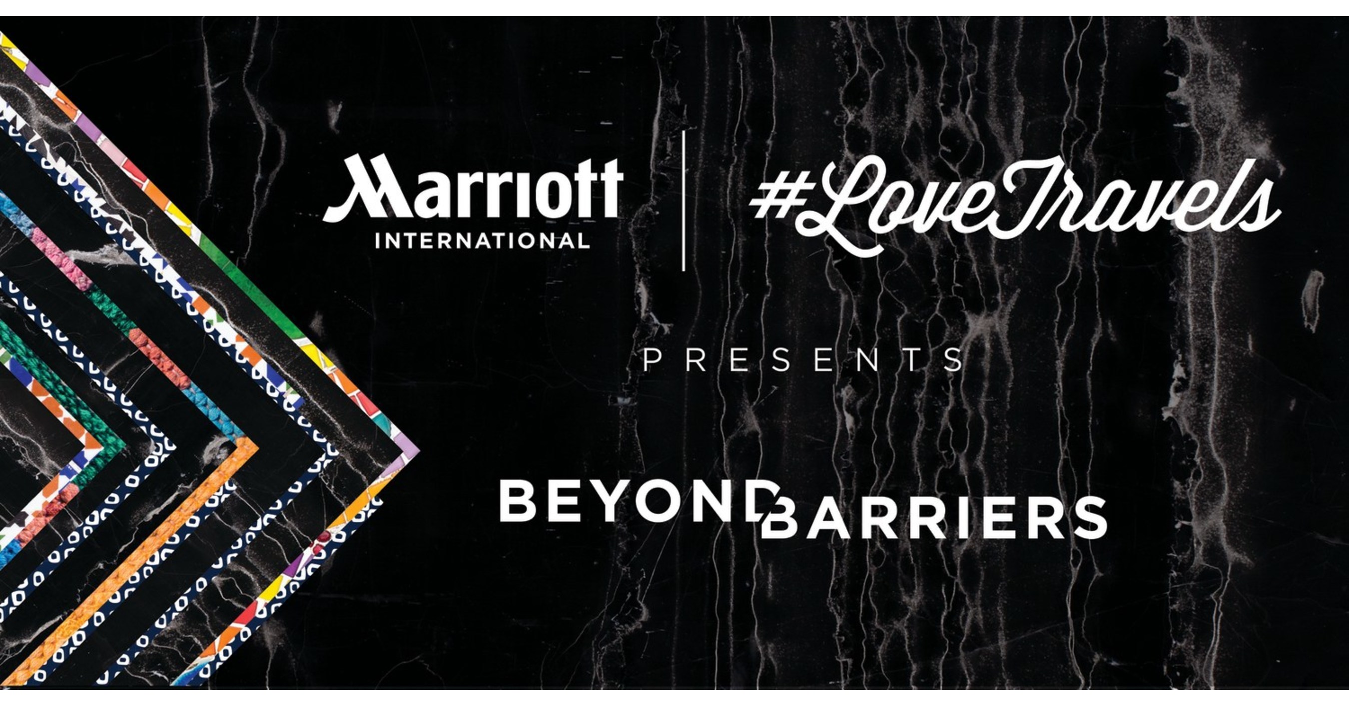 Marriott International Launches #LoveTravels Beyond Barriers To Provide ...