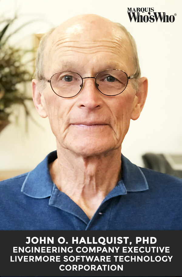 John O. Hallquist, Ph.D., Celebrated for Innovations in Software ...