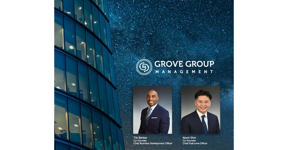 Grove Group Management to Bring Capital and Business Management to ...