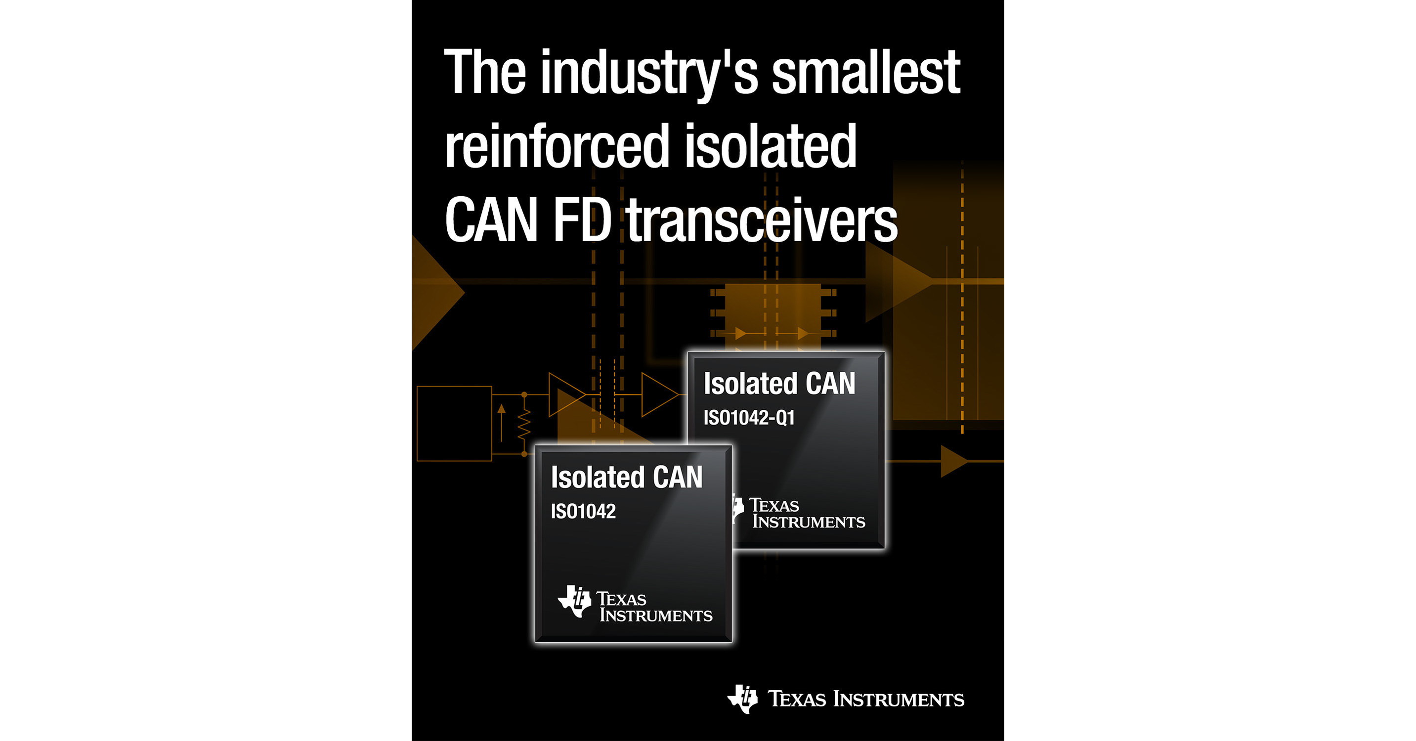 Smallest reinforced isolated CAN FD transceivers deliver the industry's ...