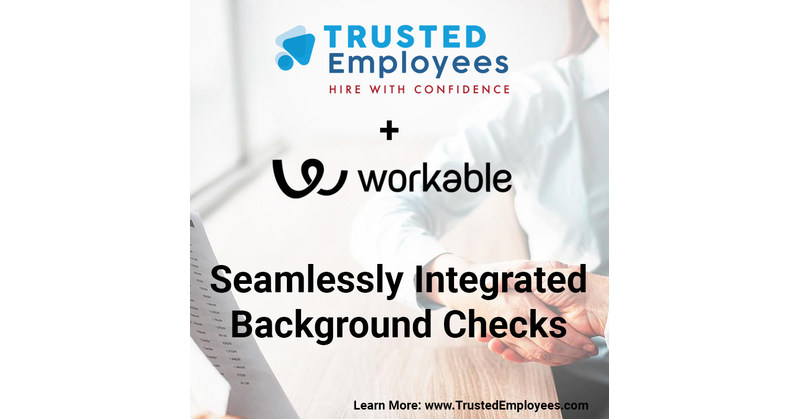 Trusted Employees Announces the Integration with Workable.com