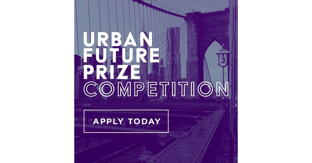 Urban Future Prize Competition to Showcase World's Top Smart-City and ...