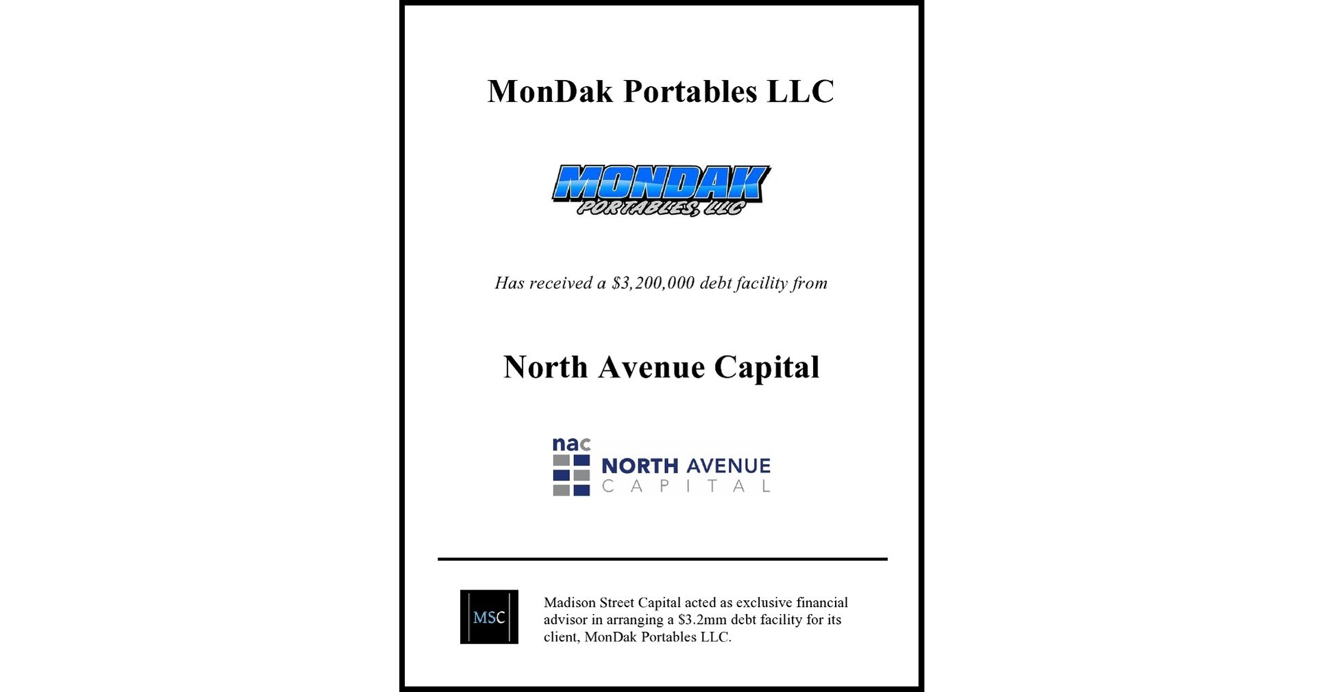 Madison Street Capital Acted as Exclusive Financial Advisor, Arranged a ...
