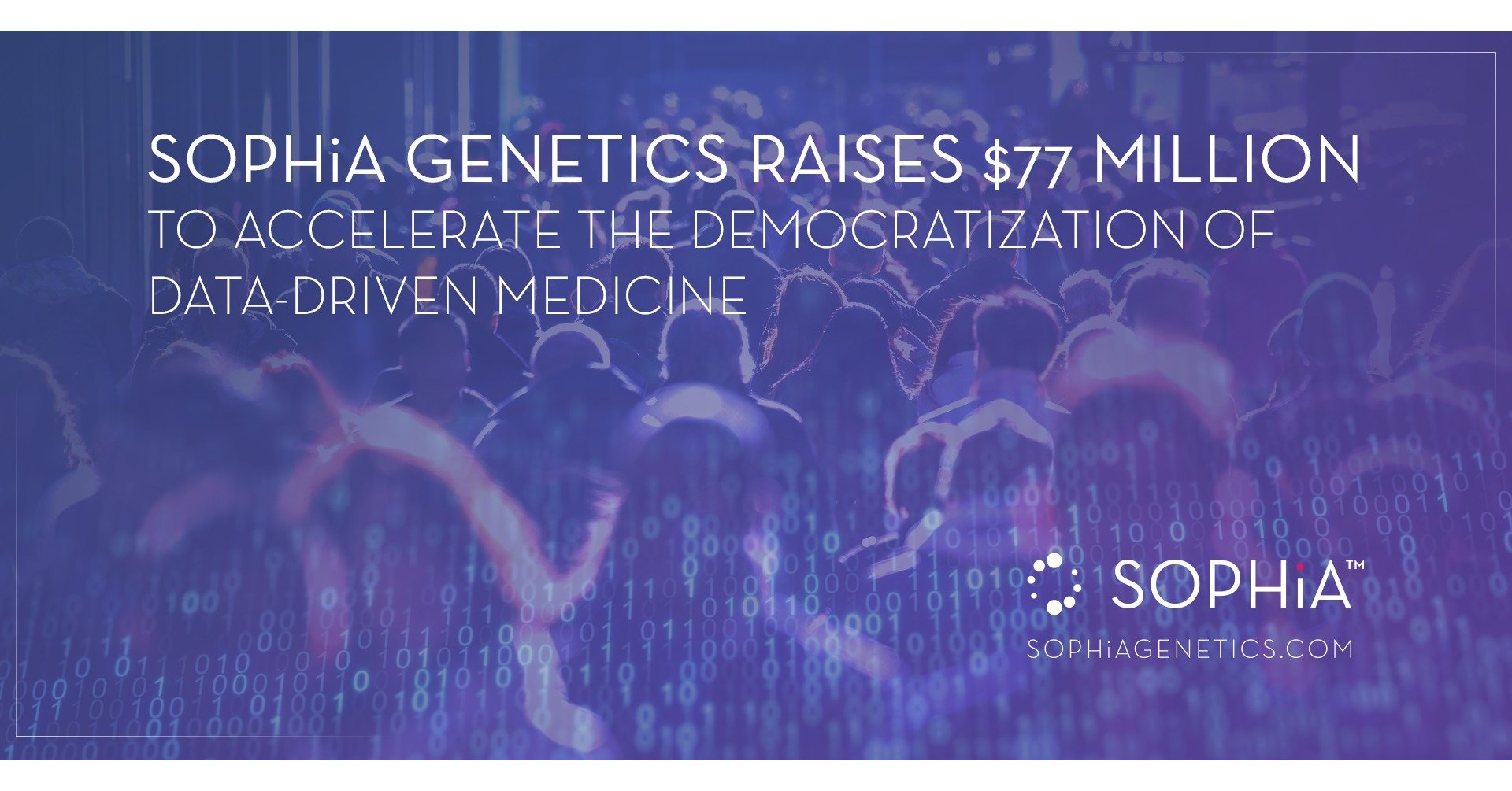 SOPHiA GENETICS Raises $77 Million to Accelerate the Democratization of ...