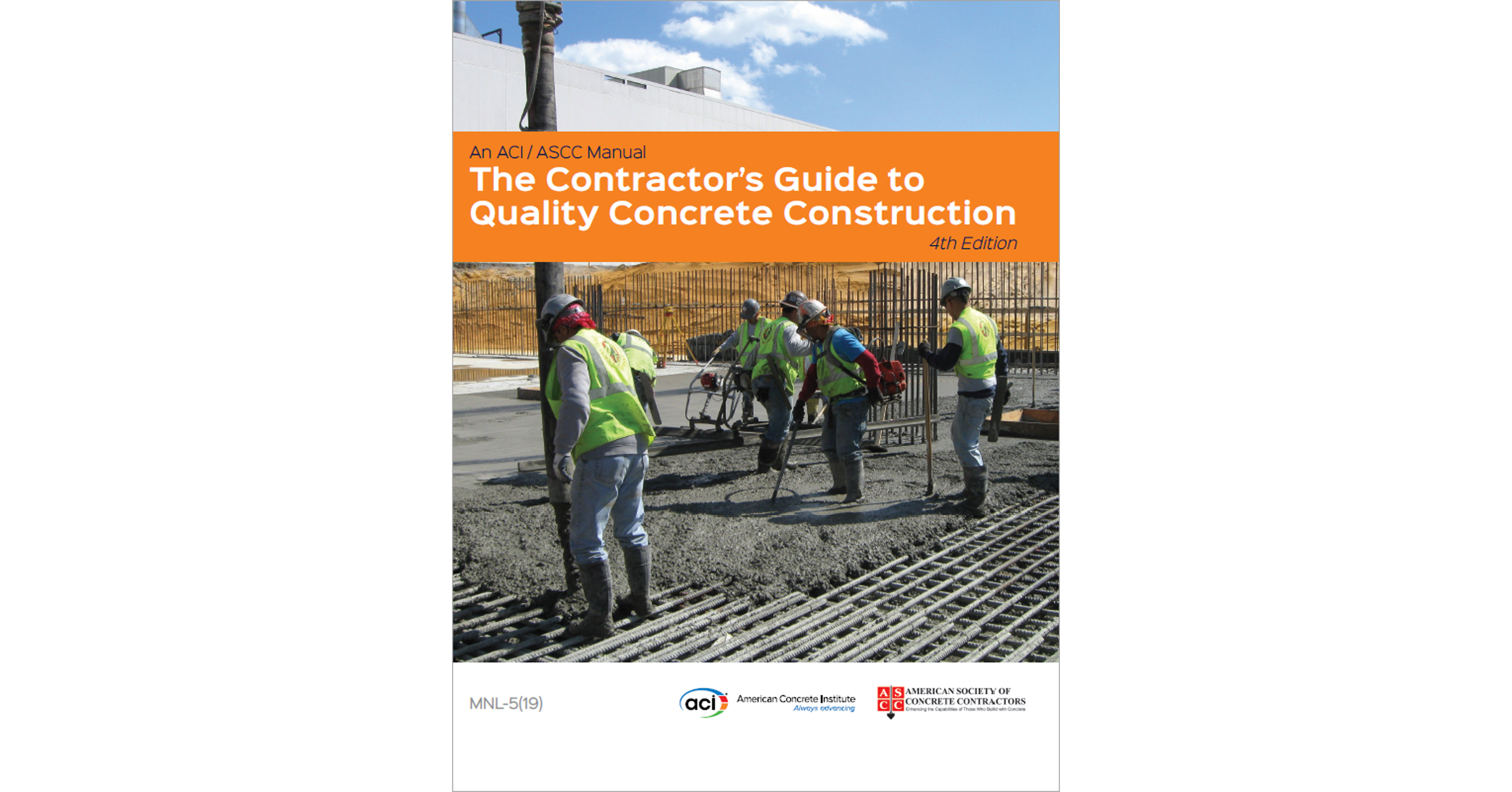 Fourth Edition Of The Contractor's Guide to Quality Concrete ...