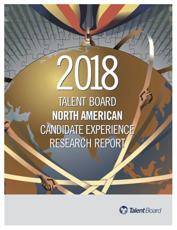 The 2018 Talent Board North American Candidate Experience Benchmark ...