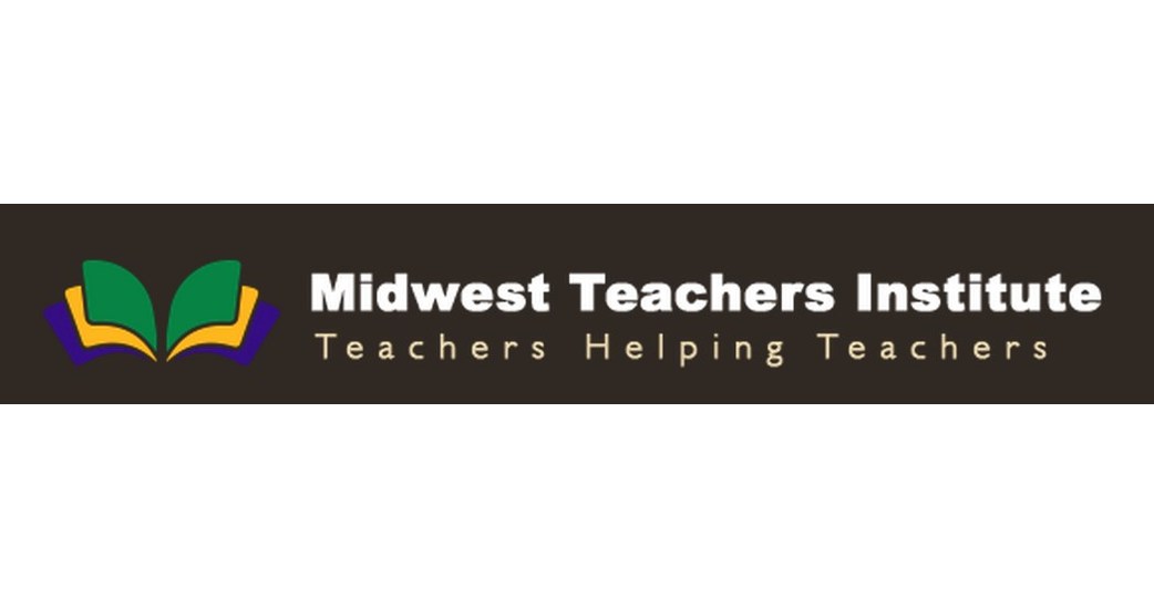Midwest Teachers Institute Offers Newly Developed and Unique E ...