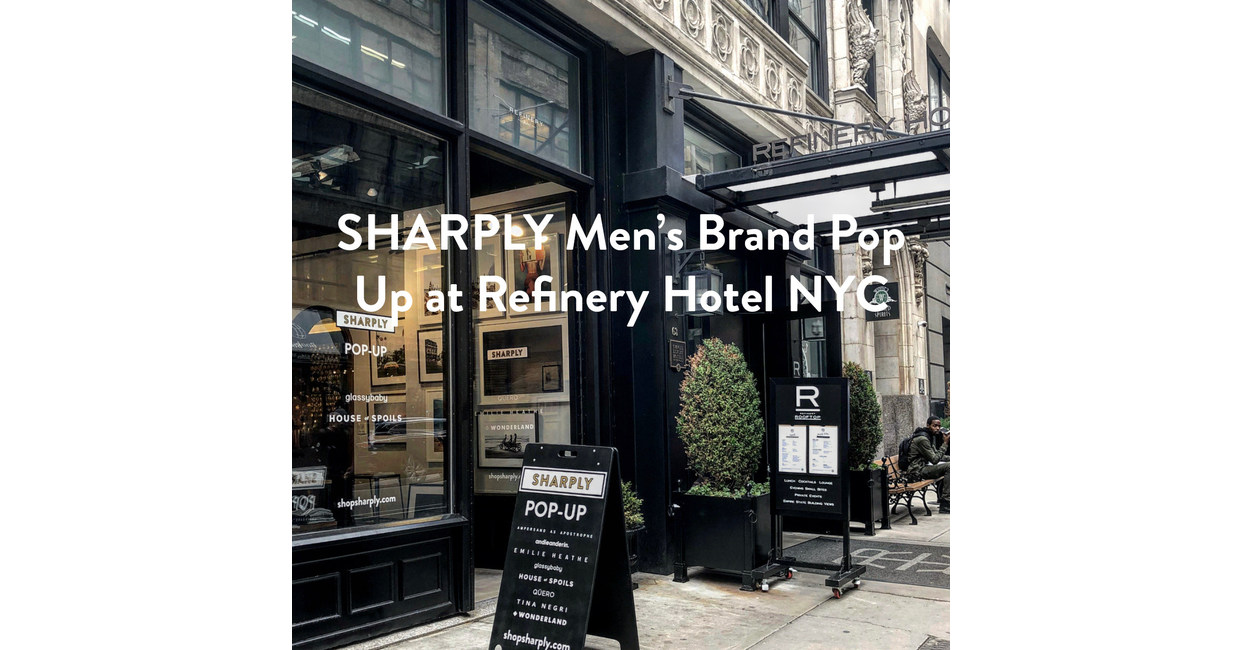 SHARPLY Men's Brand Pop Up at Refinery Hotel NYC
