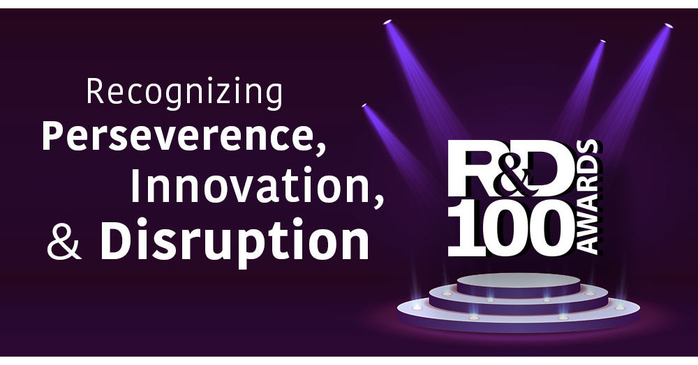 57th Annual R&D 100 Awards Continue Prestigious Legacy in 2019