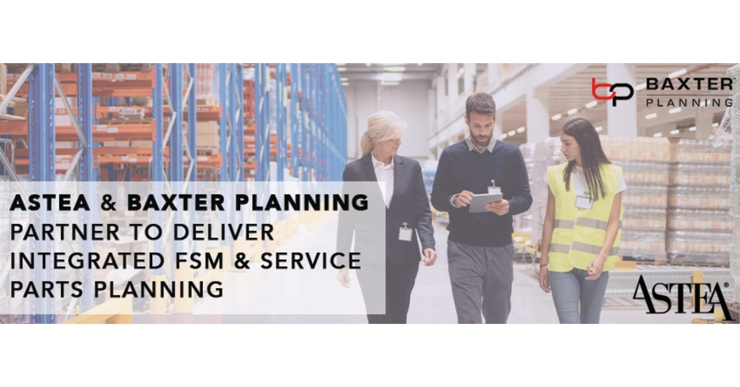 Astea International and Baxter Planning Partner to Deliver a Fully ...