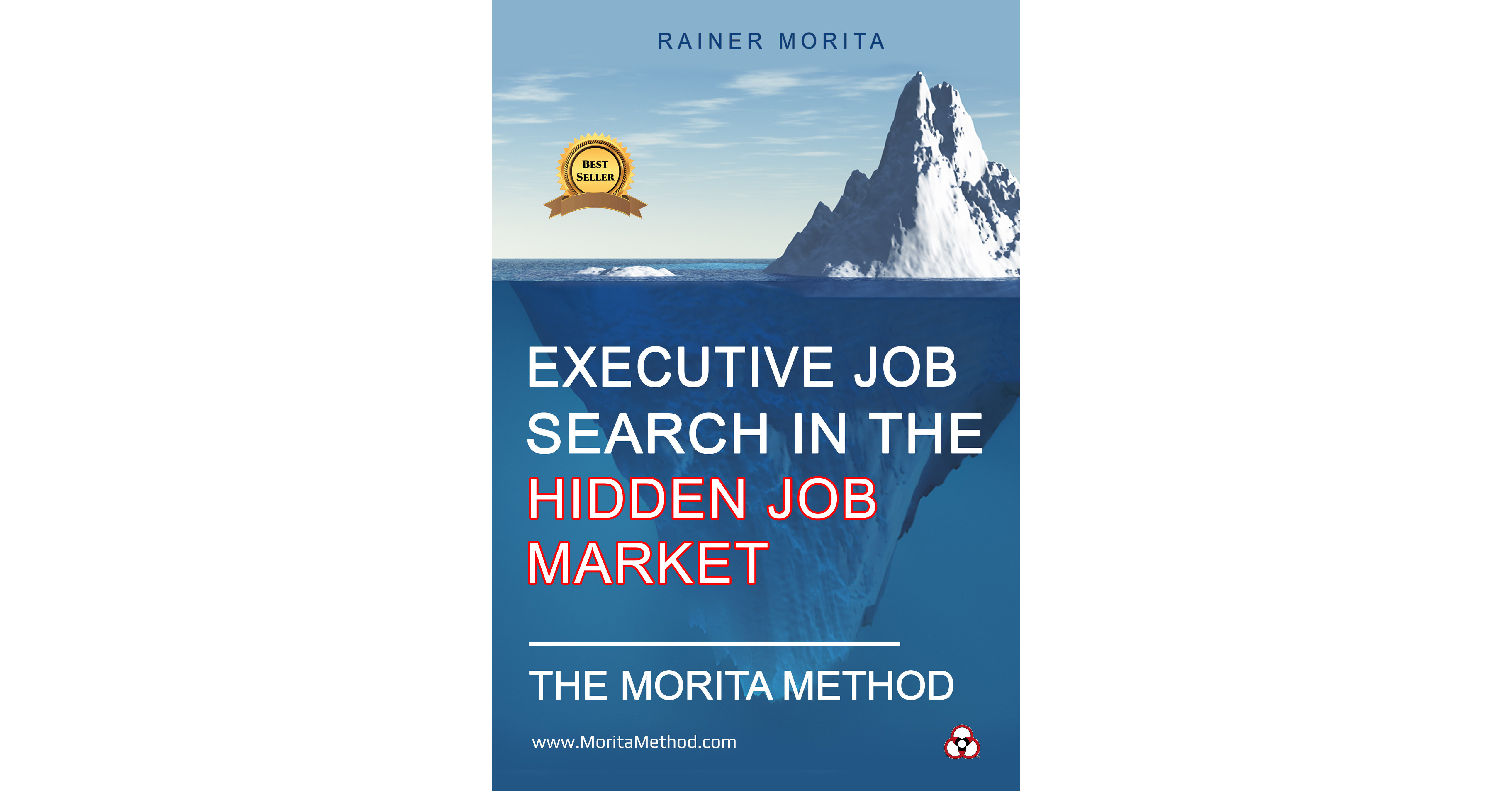 Hidden Job Market Expert Rainer Morita's Book 'The Morita Method' is a Best Seller in Five Countries