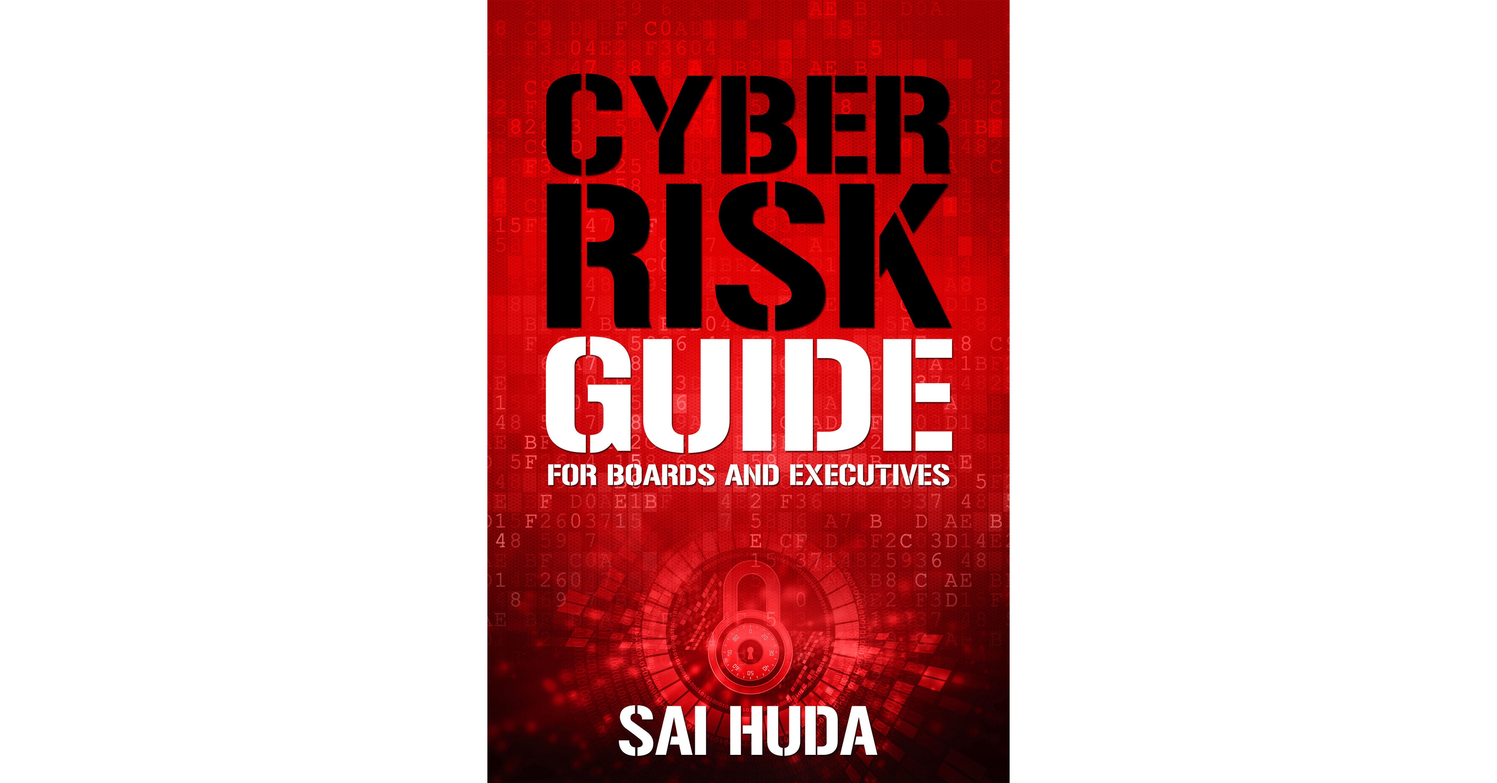 Sai Huda reveals what are best, common and weak cybersecurity oversight ...