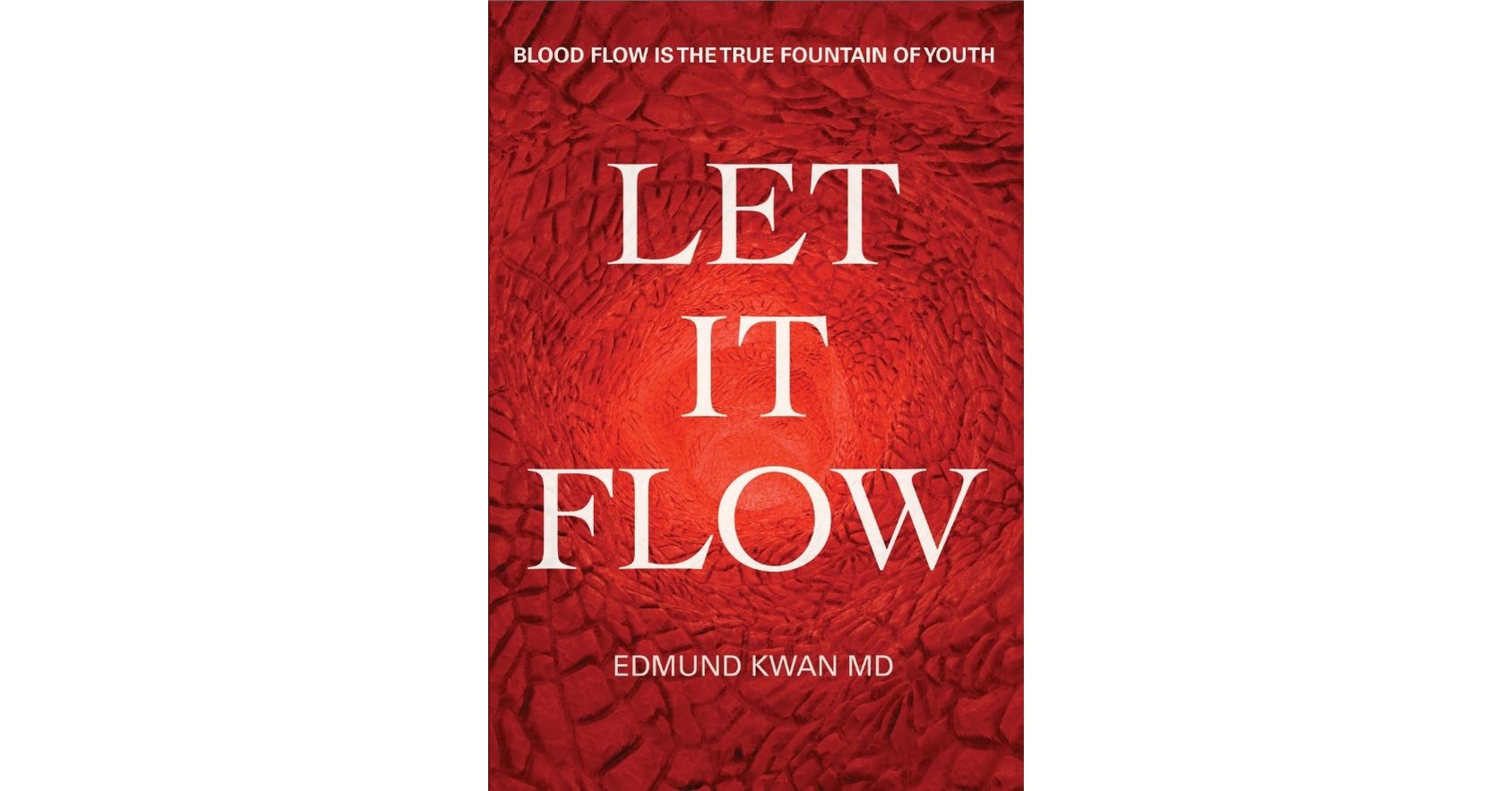 Surgeon Unlocks the Secret to Health and Youthfulness in New Book "Let ...