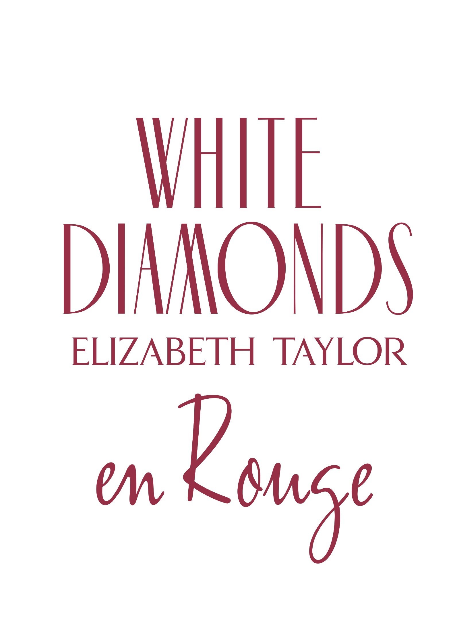Introducing White Diamonds En Rouge