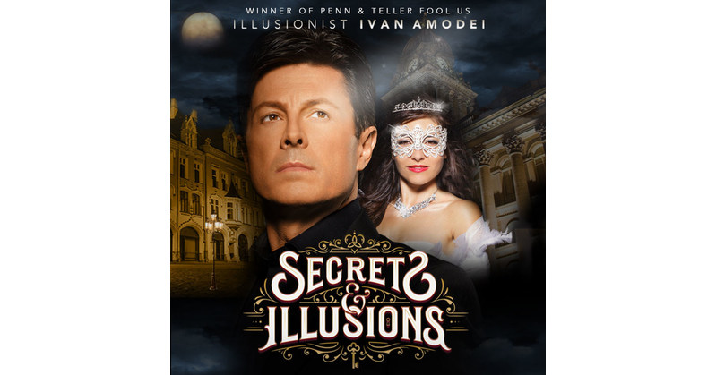 Winner Of Penn & Teller FOOL US, Illusionist Ivan Amodei Brings Secrets & Illusions To Southern ...