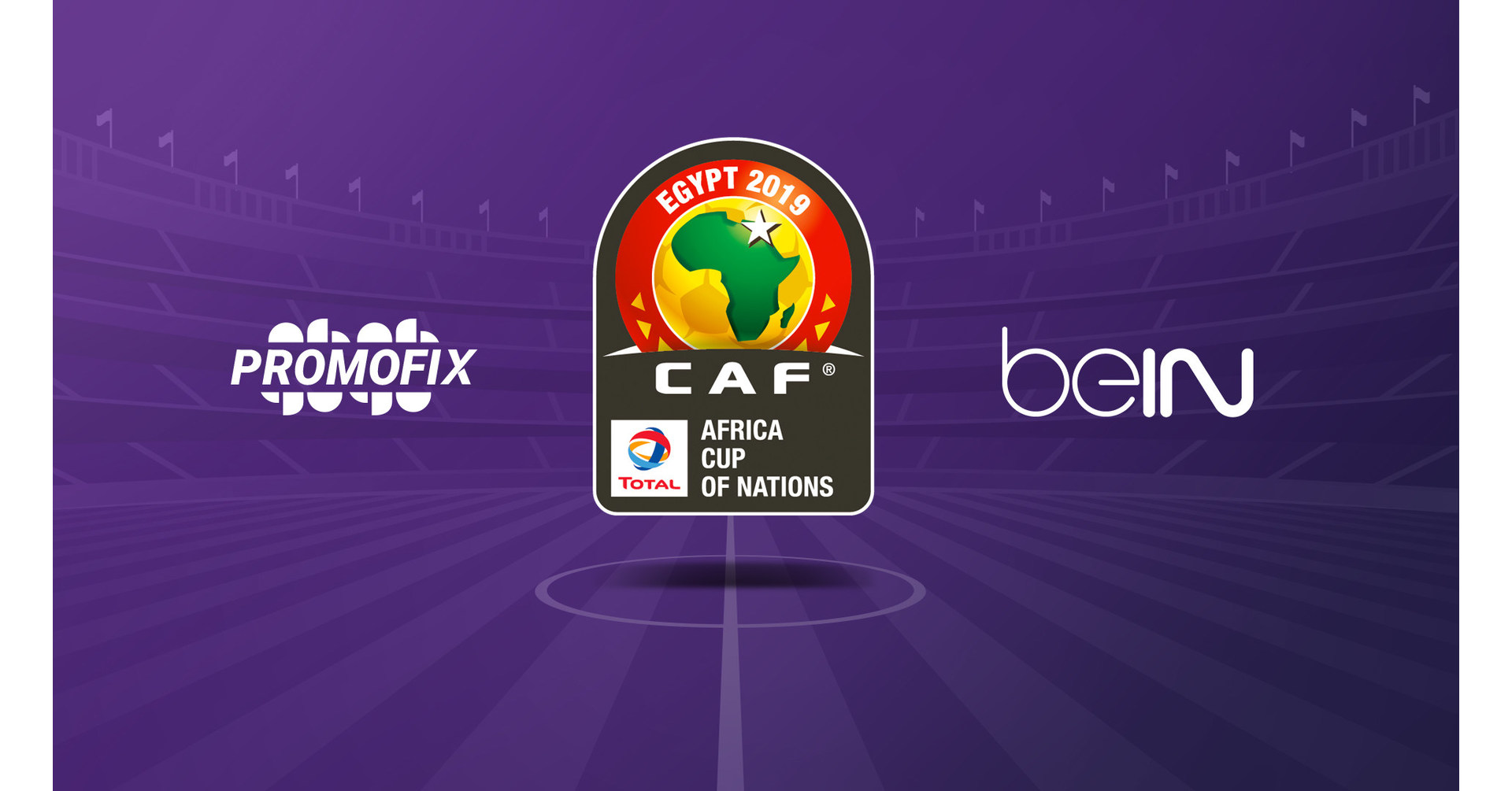 PROMOFIX Kickstarts Its Preparations for the Upcoming African Cup 2019