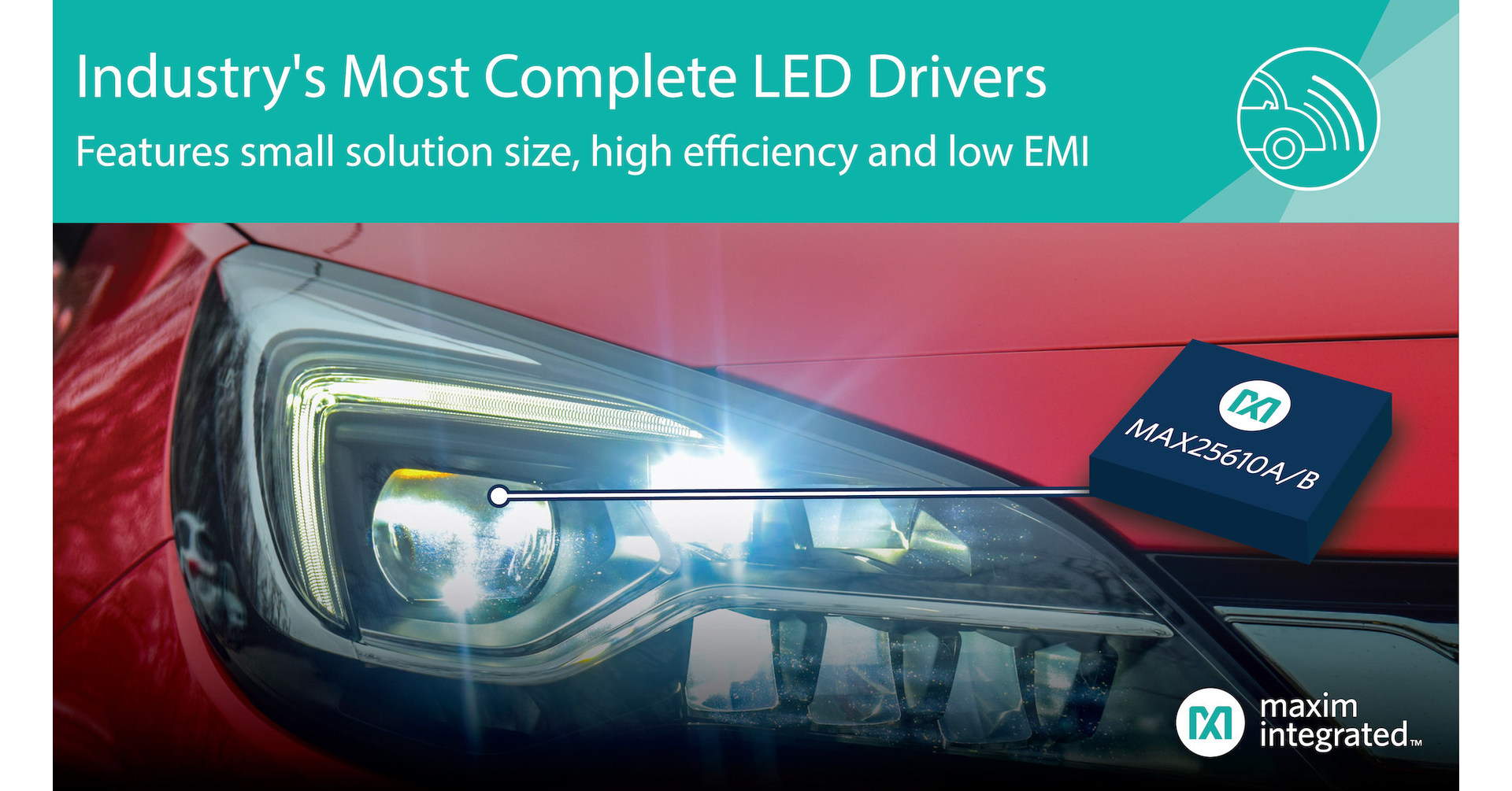 Maxim's Compact LED Drivers Provide Industry's Most Complete Solutions ...