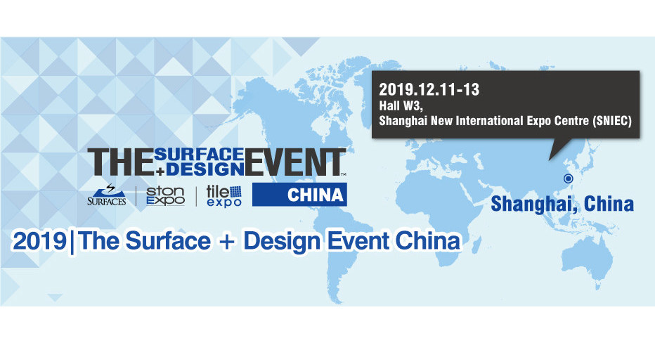 The Surface + Design Event China 2019 is Coming December 11-13, 2019 at ...
