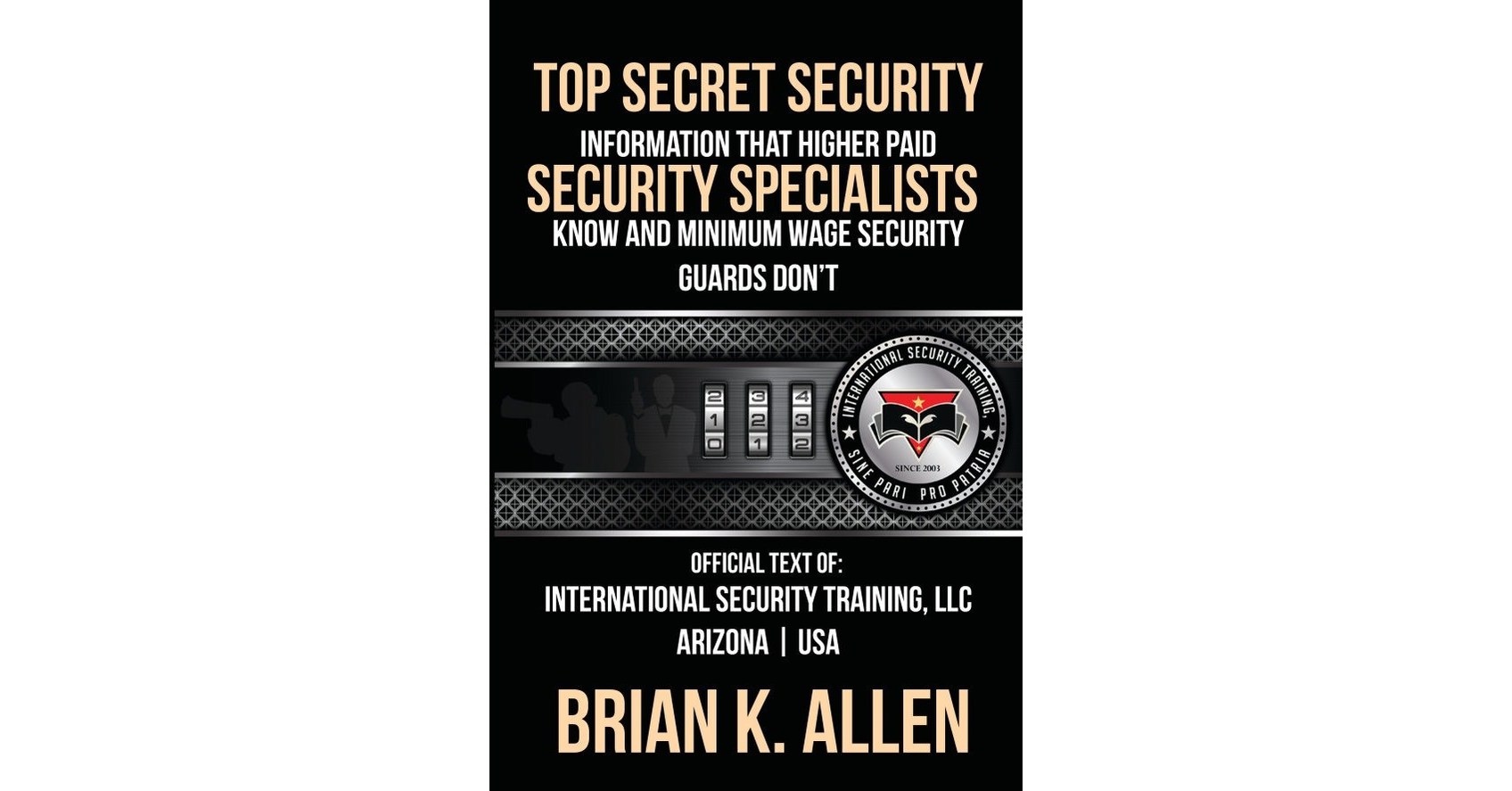 School & Church Campus Security Professionals Love "Top Secret ...