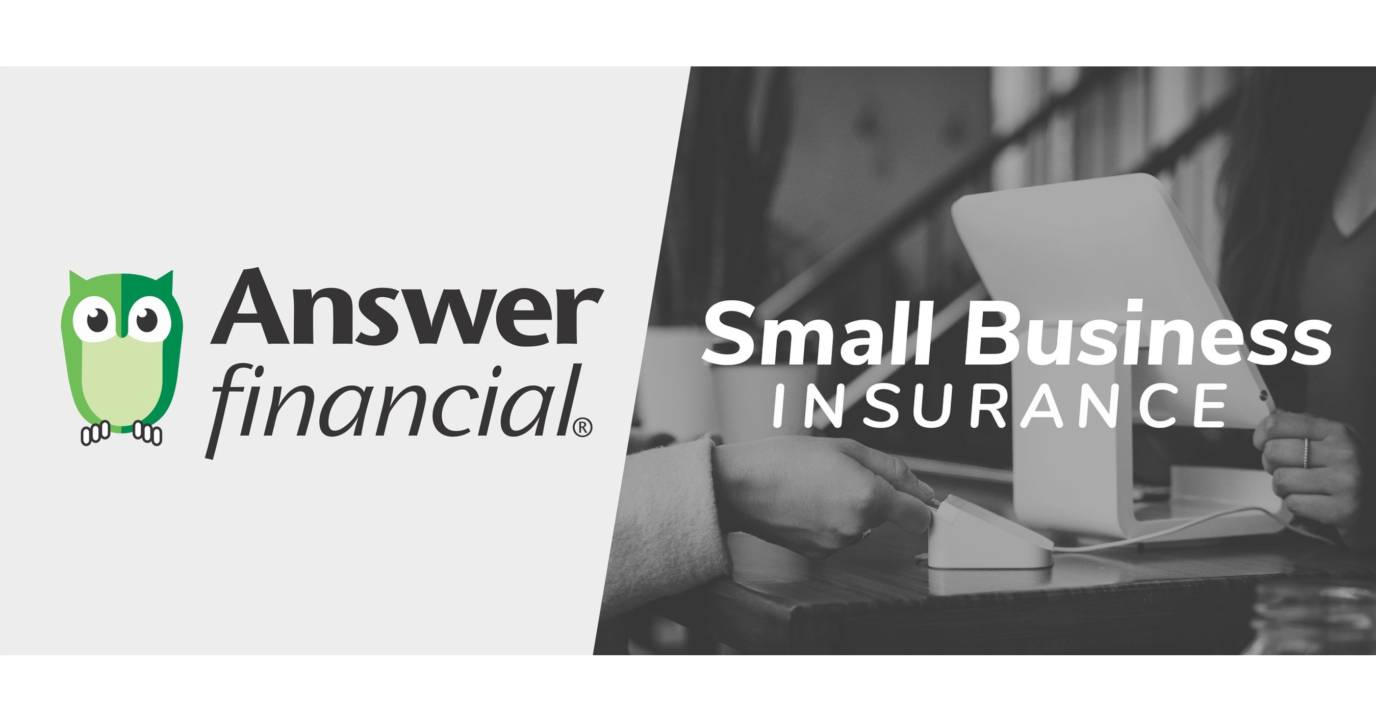 Answer Financial Introduces Small Business Products to Its Insurance ...