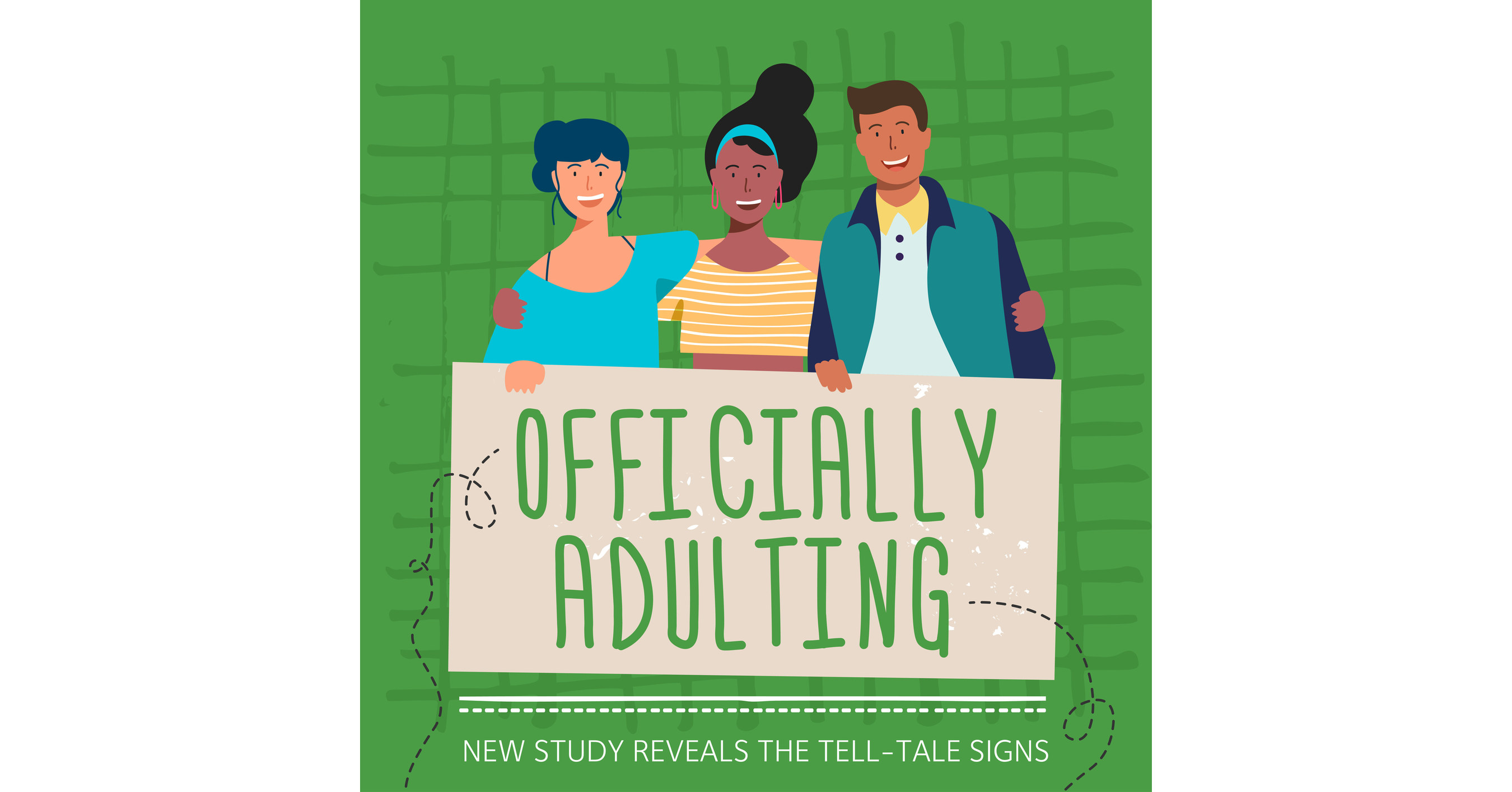 OFFICIALLY 'ADULTING': New Survey Explores What It Really Means to Be ...