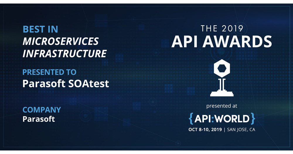 Parasoft Wins Best Solution for Microservices with API Awards 2019